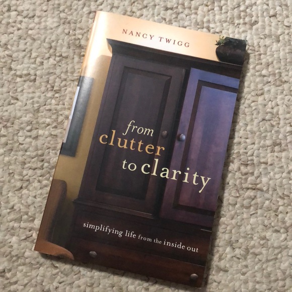 Other | 425book From Clutter To Clarity By Nancy Twigg | Poshmark